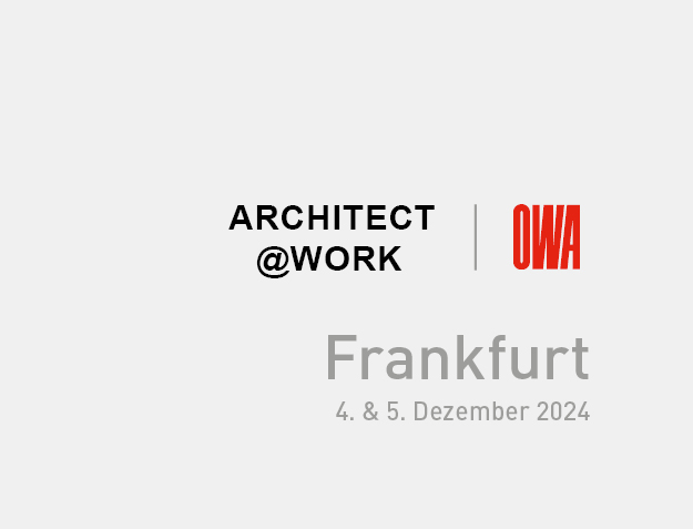OWA empfängt Planende auf der ARCHITECT@WORK in Frankfurt — OWA ...